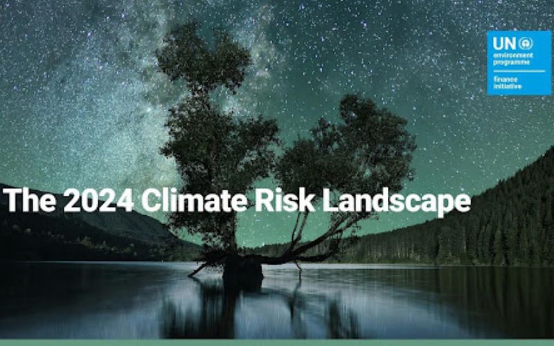 UNEP FI's Climate Risk Landscape Report 2024 | Resources